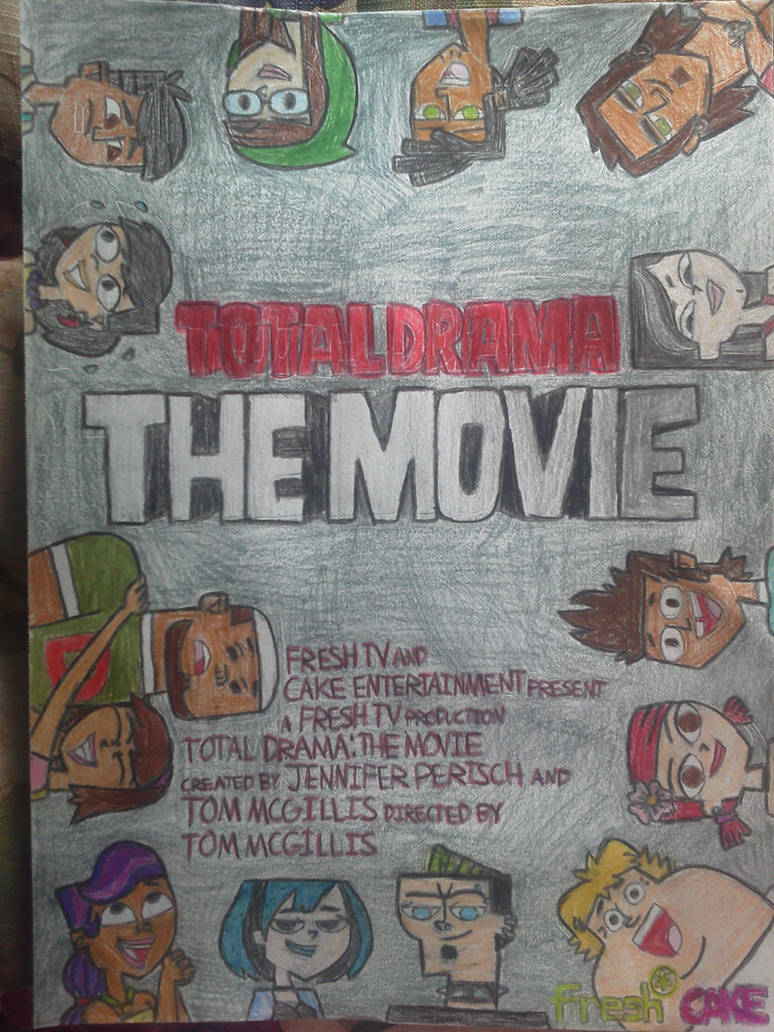 Total Drama: The Movie Promotional Poster by KawaiiWonder on DeviantArt
