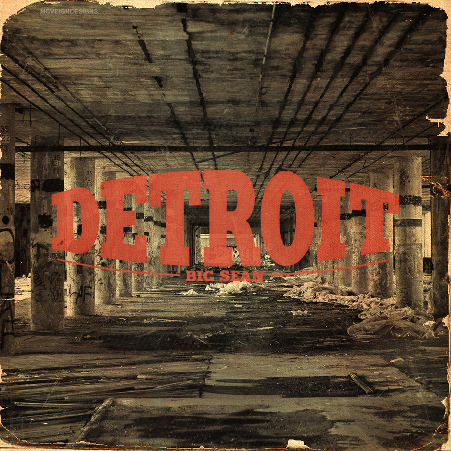 Big Sean Detroit Cover #2 by smcveigh92 on DeviantArt