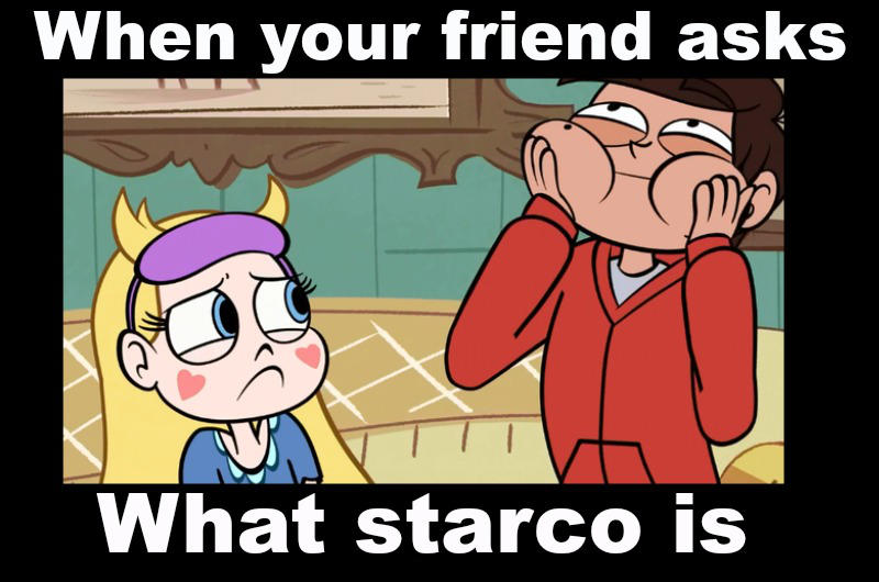 When Your Friend Asks What Starco Is (svtfoe meme) by whiskerscat12 on ...