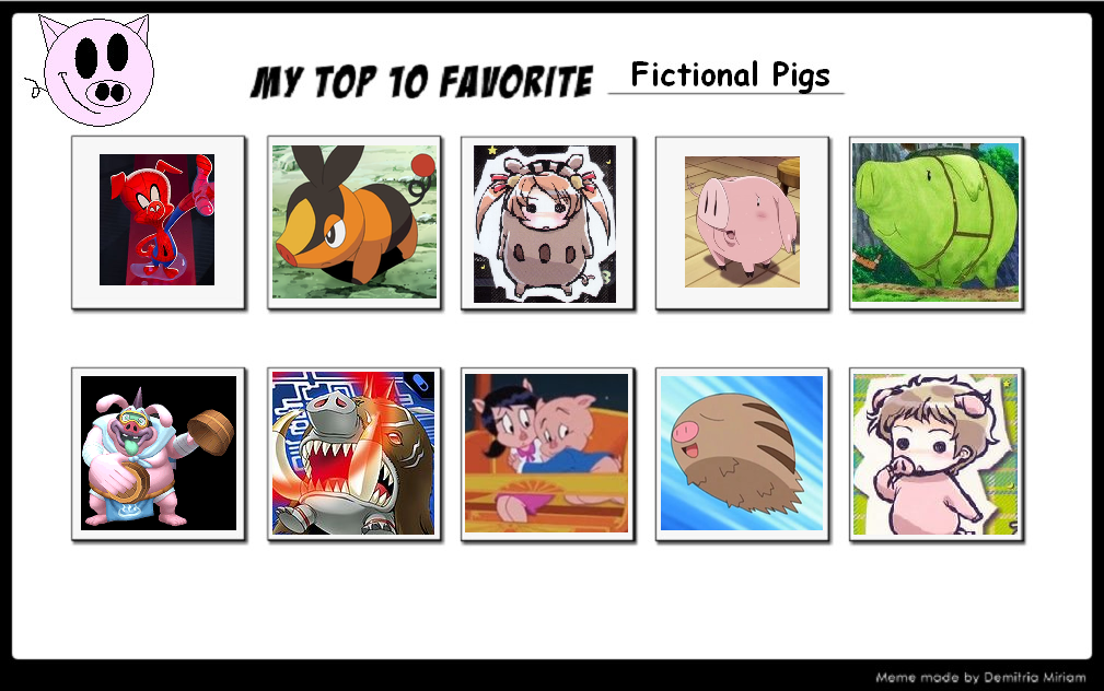 My Top 10 Fictional Pigs by ajpokeman on DeviantArt