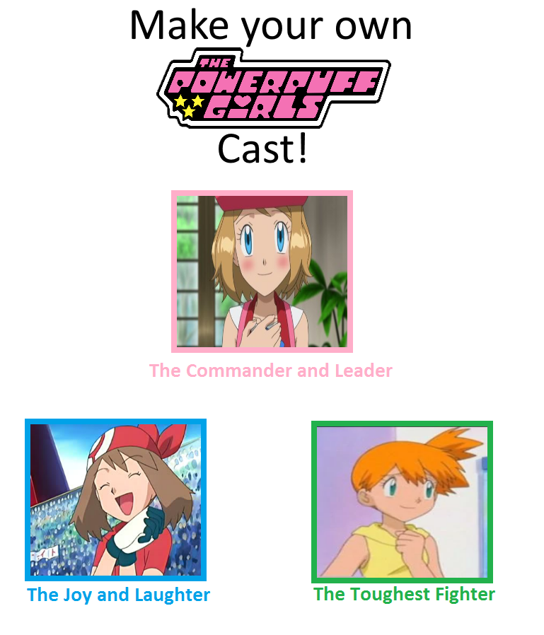 Pokemon PPG Cast by HeroicMischiefMaker on DeviantArt
